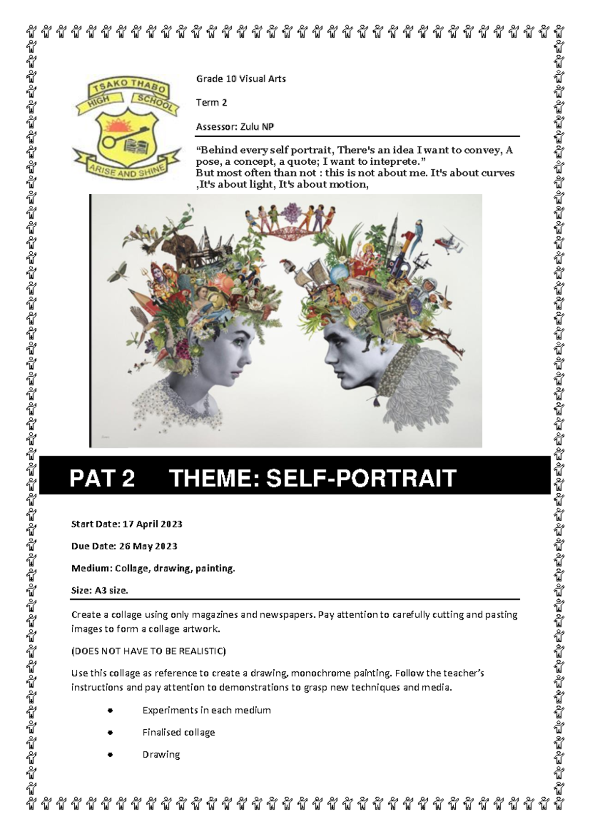 T2 PAT G10 - Brief - Grade 10 Visual Arts Term 2 Assessor: Zulu NP ...