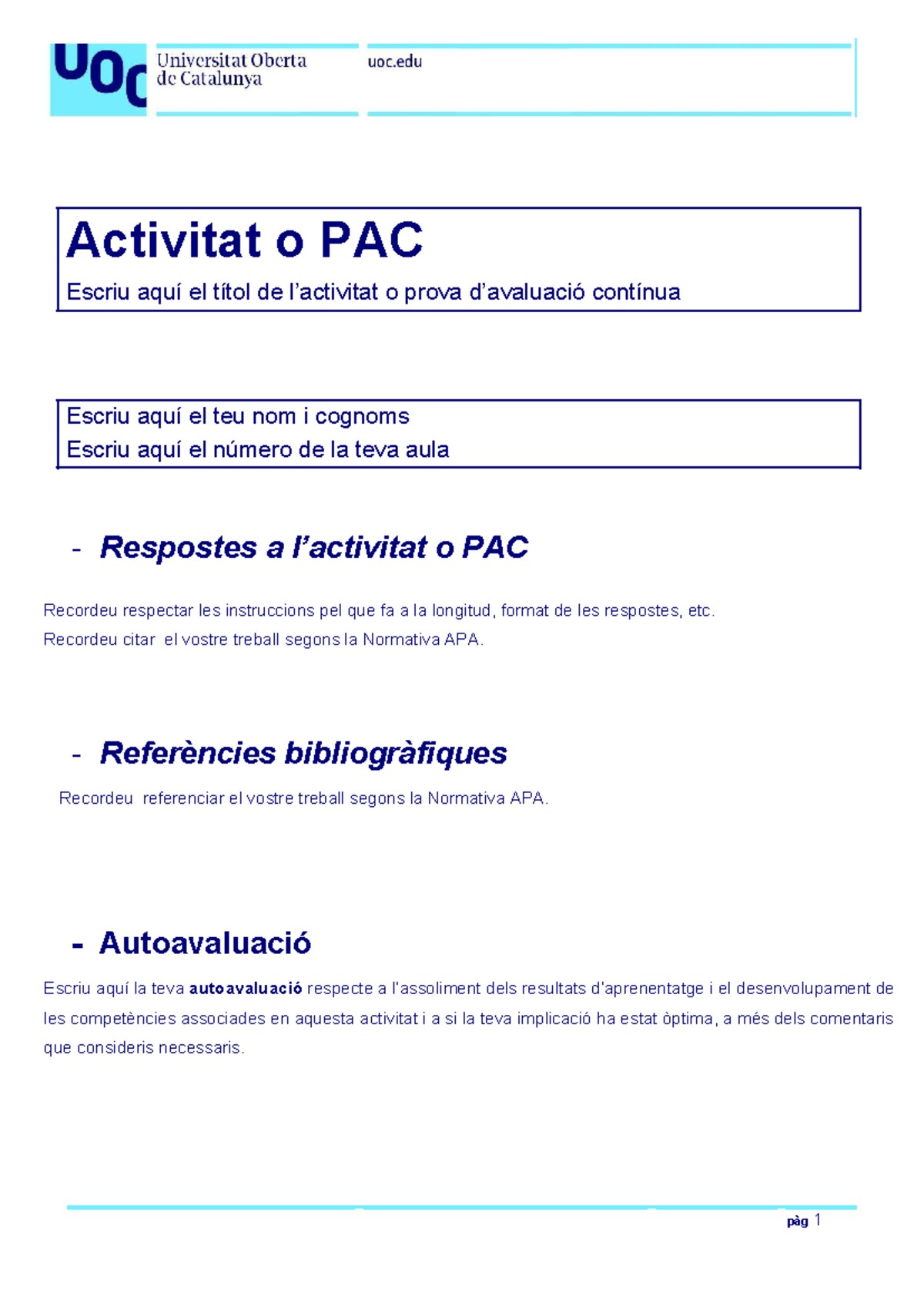 Plantilla Lliurament PAC Ouriginal-1 - Activitat o PAC Escriu aquí el ...