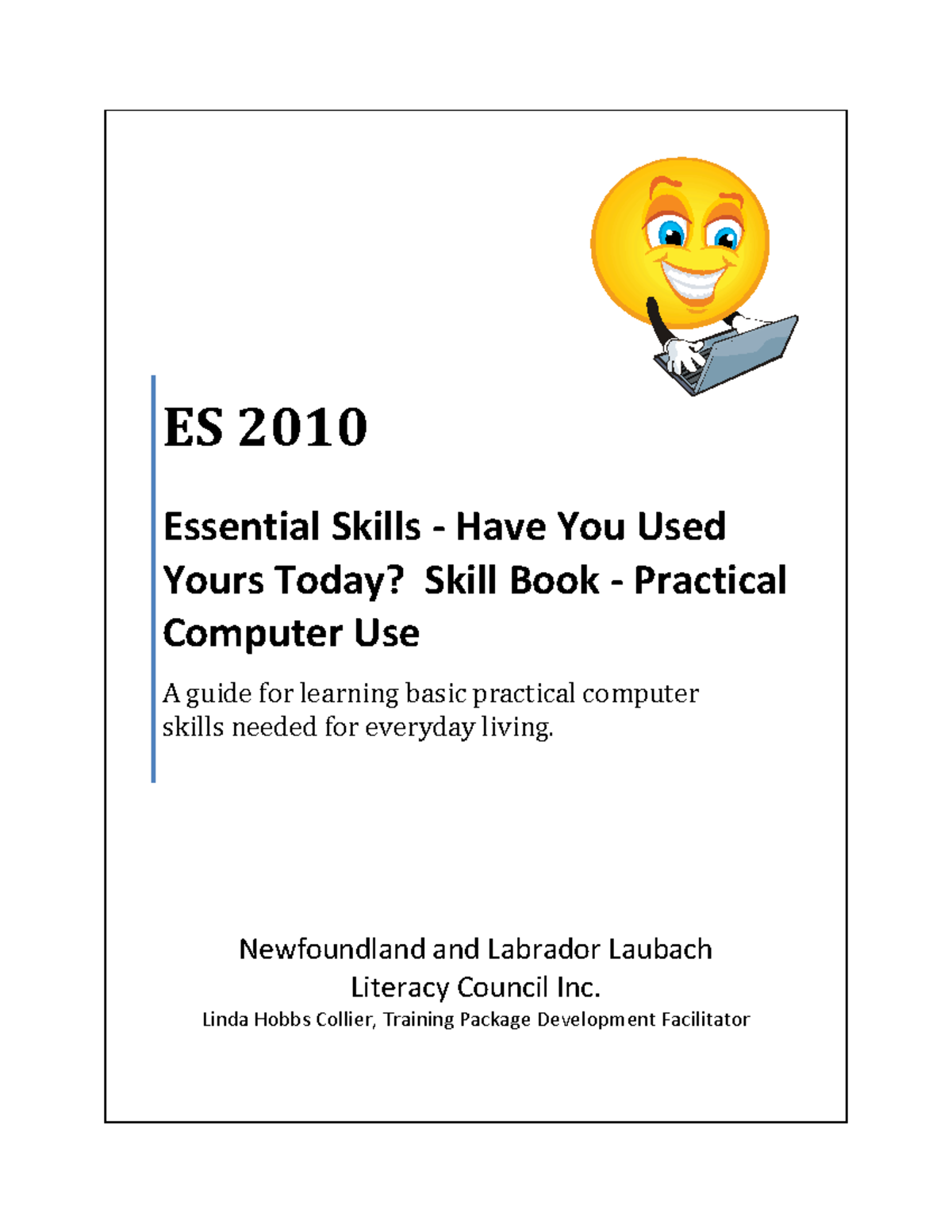 Skill book 2010 abbreviated - ES 2010 Essential Skills - Have You Used ...