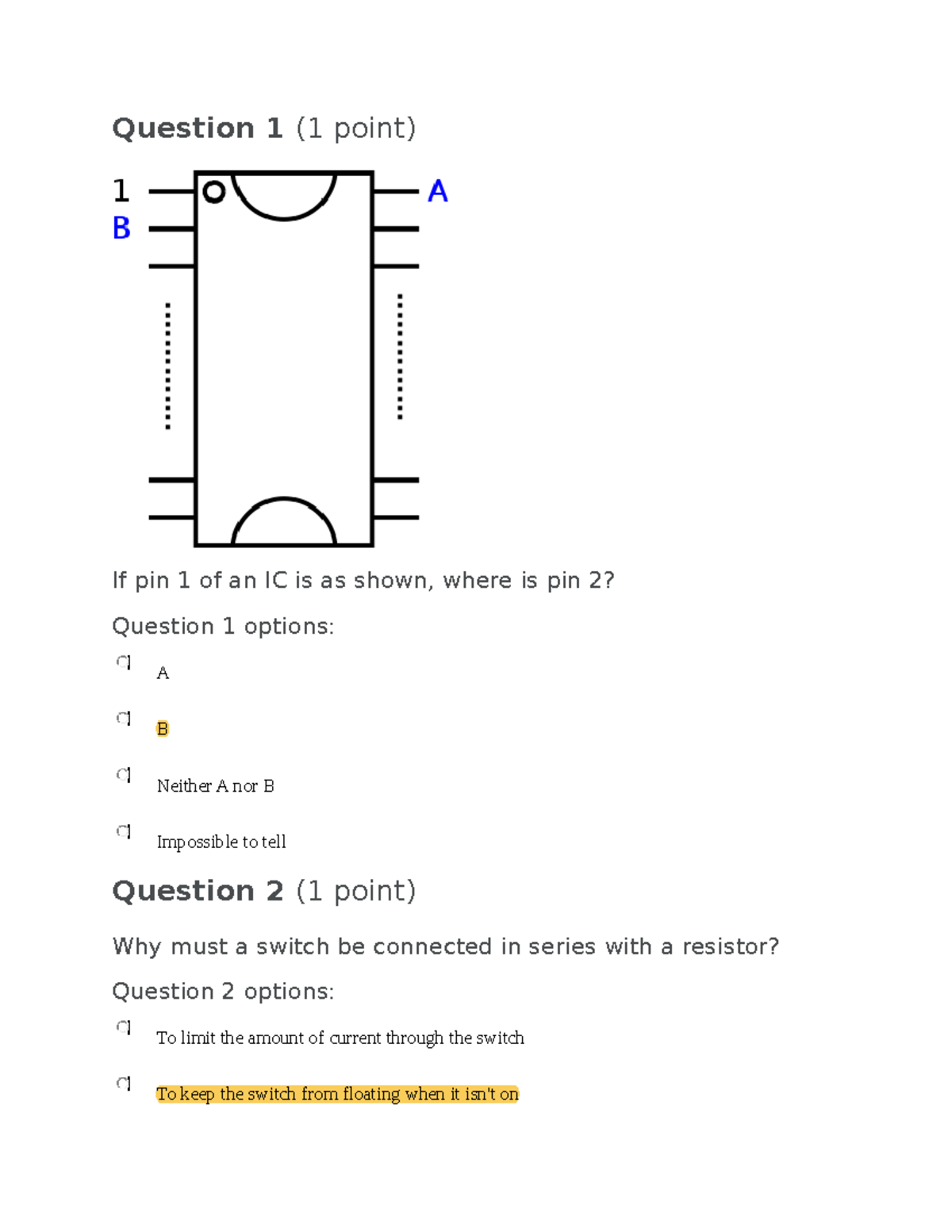 QUIZ 1 - CP220 QUIZ 1 - Question 1 (1 point) If pin 1 of an IC is as ...