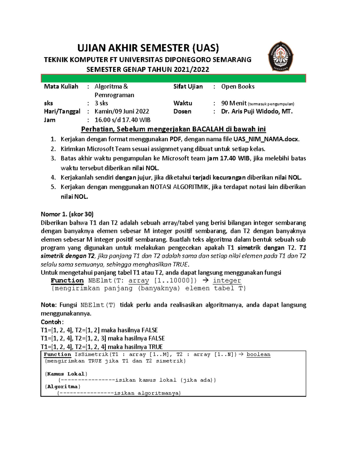 Uas alpro siskom 2022 1 - ............................. - UJIAN AKHIR SEMESTER (UAS) TEKNIK ...