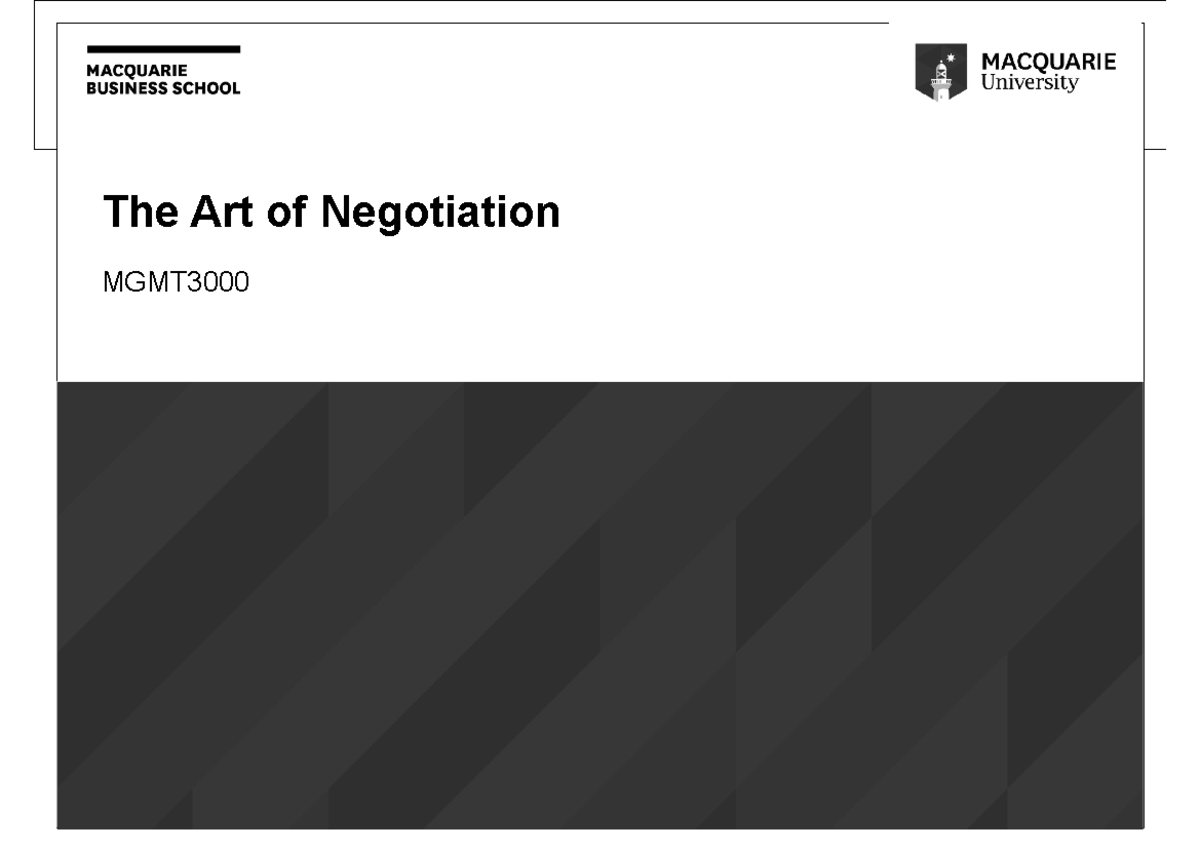Week 3 - Distributive Negotiations - The Art of Negotiation MGMT I ...