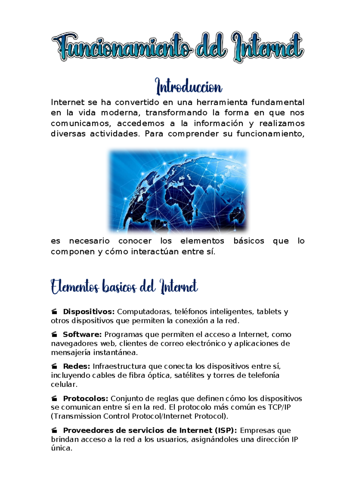 Funcionamiento del internet - Internet se ha convertido en una herramienta fundamental en la ...