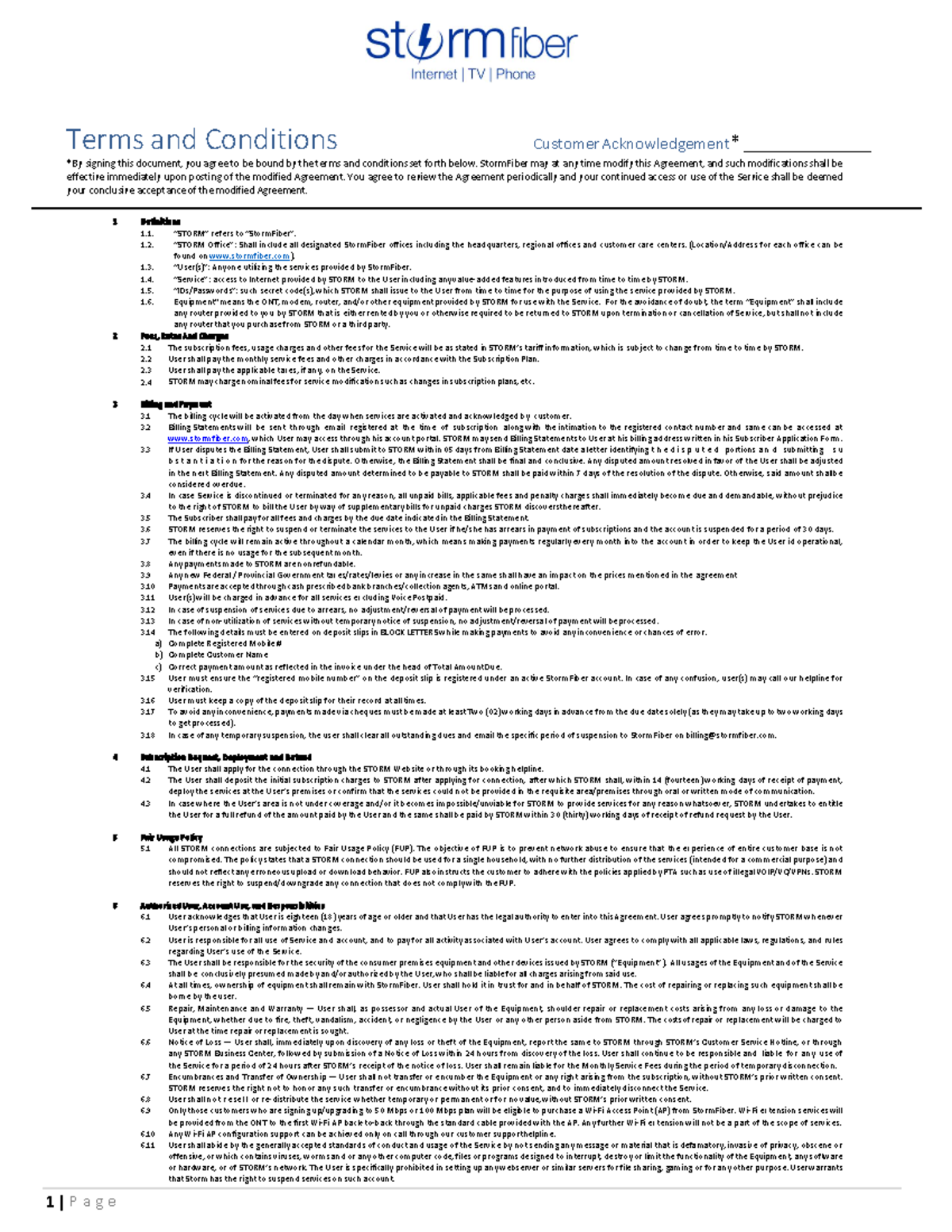 Terms and Conditions Customer Acknowledgement - StormFiber may at any ...