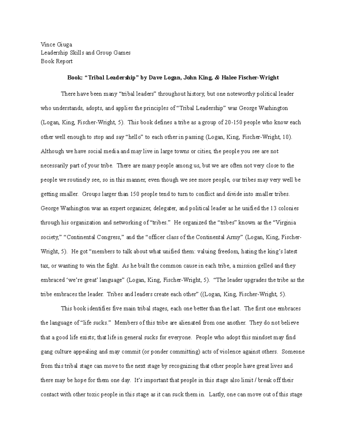 Tribal Leadership - Grade: A+ - Vince Giuga Leadership Skills and Group ...