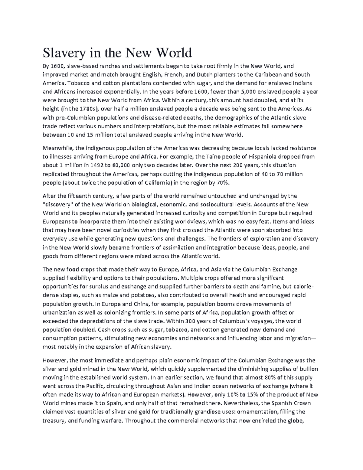 Slavery in the New World - Tobacco and cotton plantations contended ...