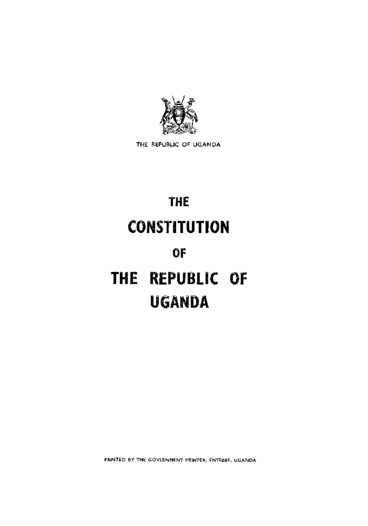 The 1967 Constitution - THE REPUBLIC OF UGANDA THE CONSTITUTION OF THE ...