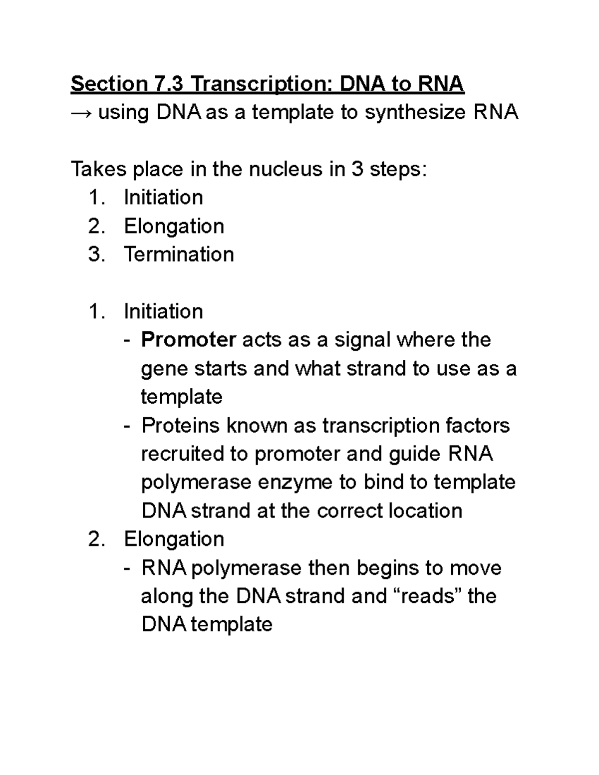 Chapter 7 Section 3 and 4 - Section 7 Transcription: DNA to RNA → using ...