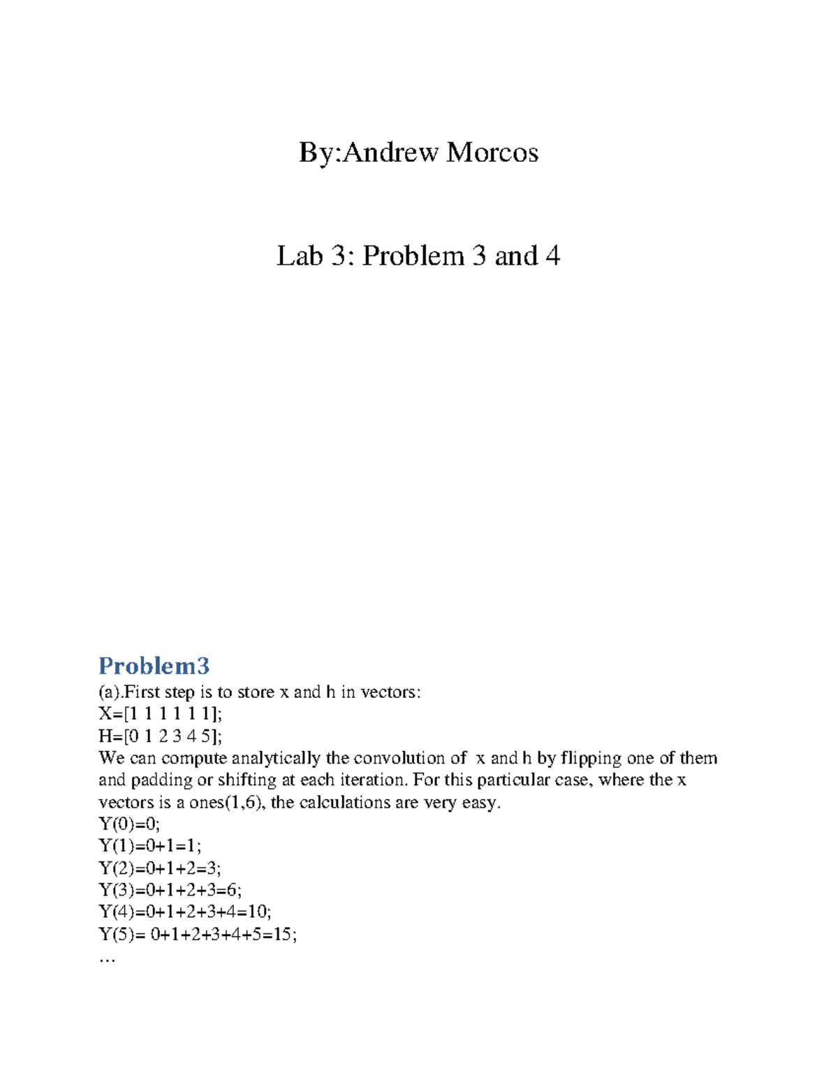 LAB Convolution - Warning: TT: undefined function: 32 By:Andrew Morcos ...