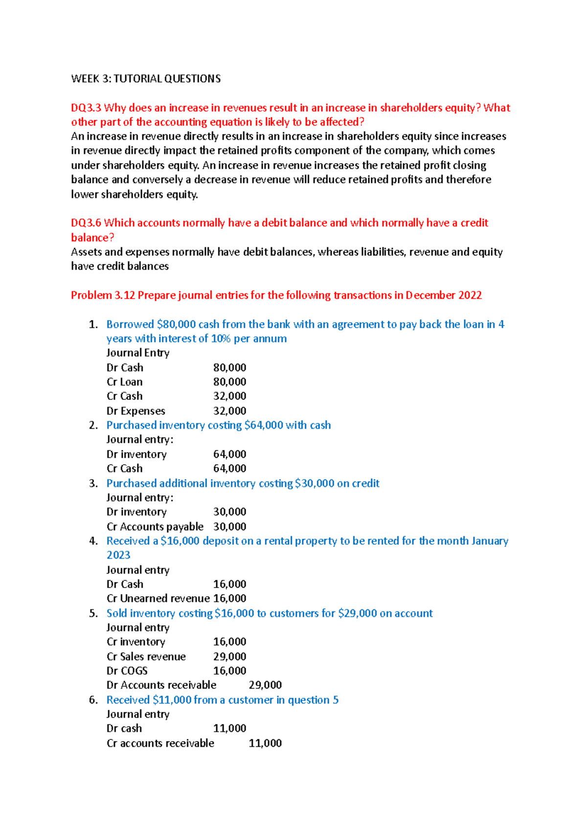 WEEK 3 Tutorial Questions - WEEK 3: TUTORIAL QUESTIONS DQ3 Why does an ...