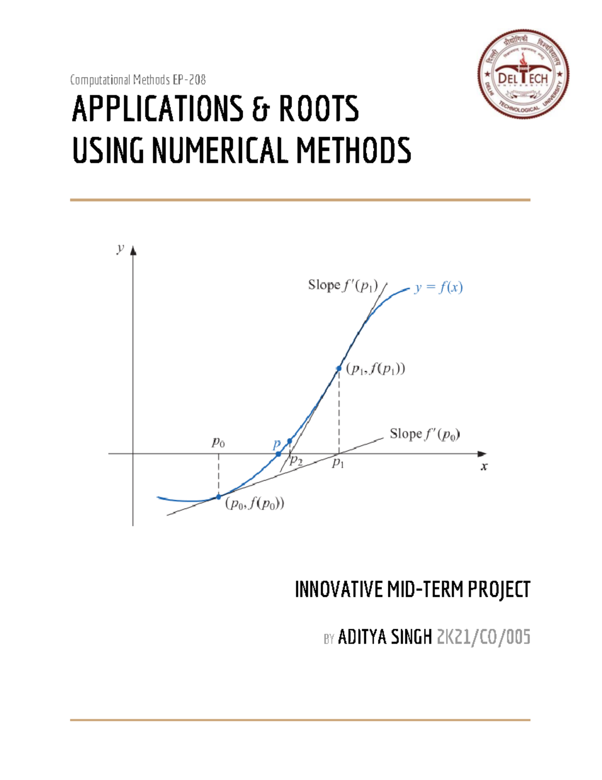 Report- Applications and Roots Using Numerical Methods - Computational Methods EP- APPLICATIONS ...