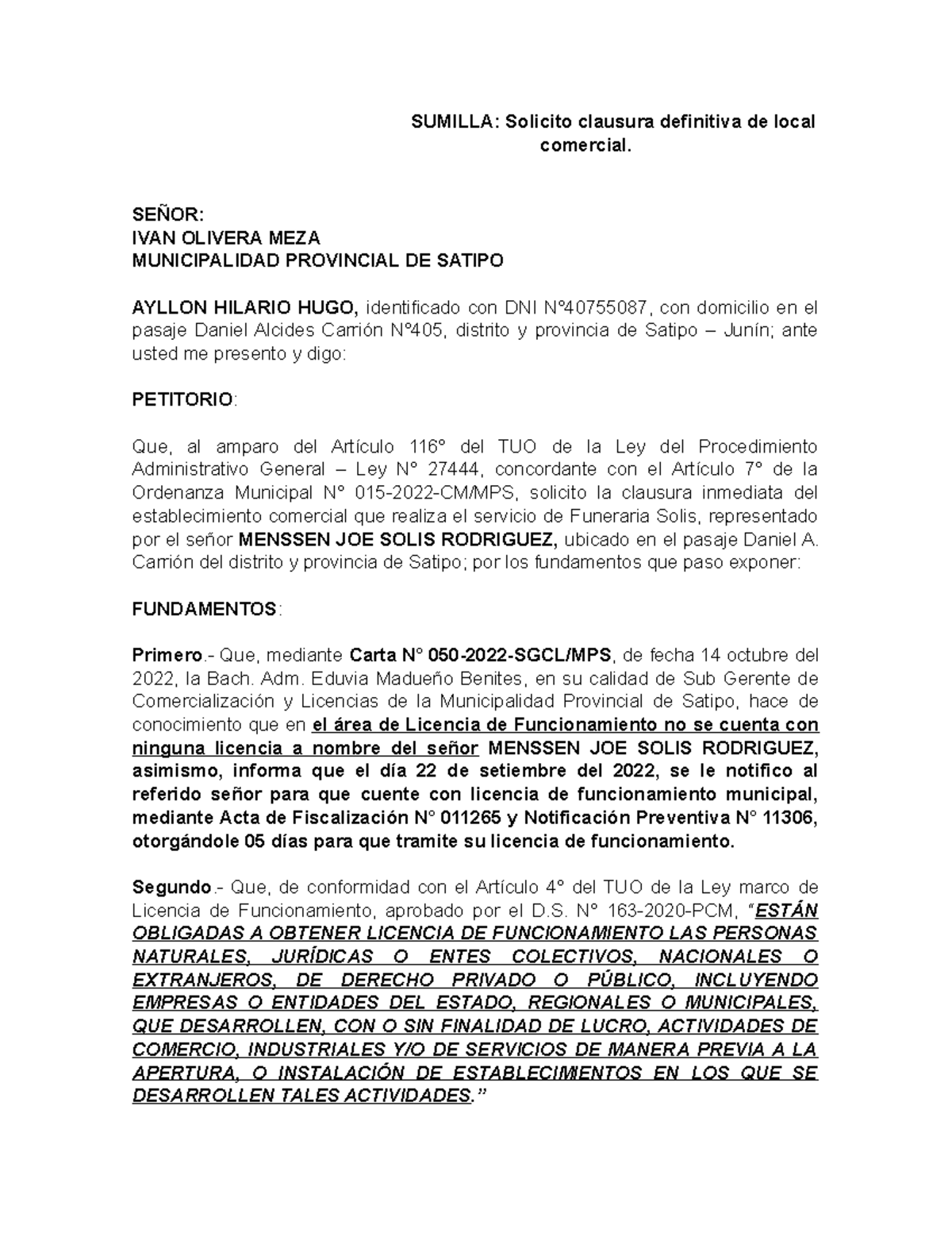 Clausura HUGO - carta - SUMILLA: Solicito clausura definitiva de local comercial. SEÑOR: IVAN ...