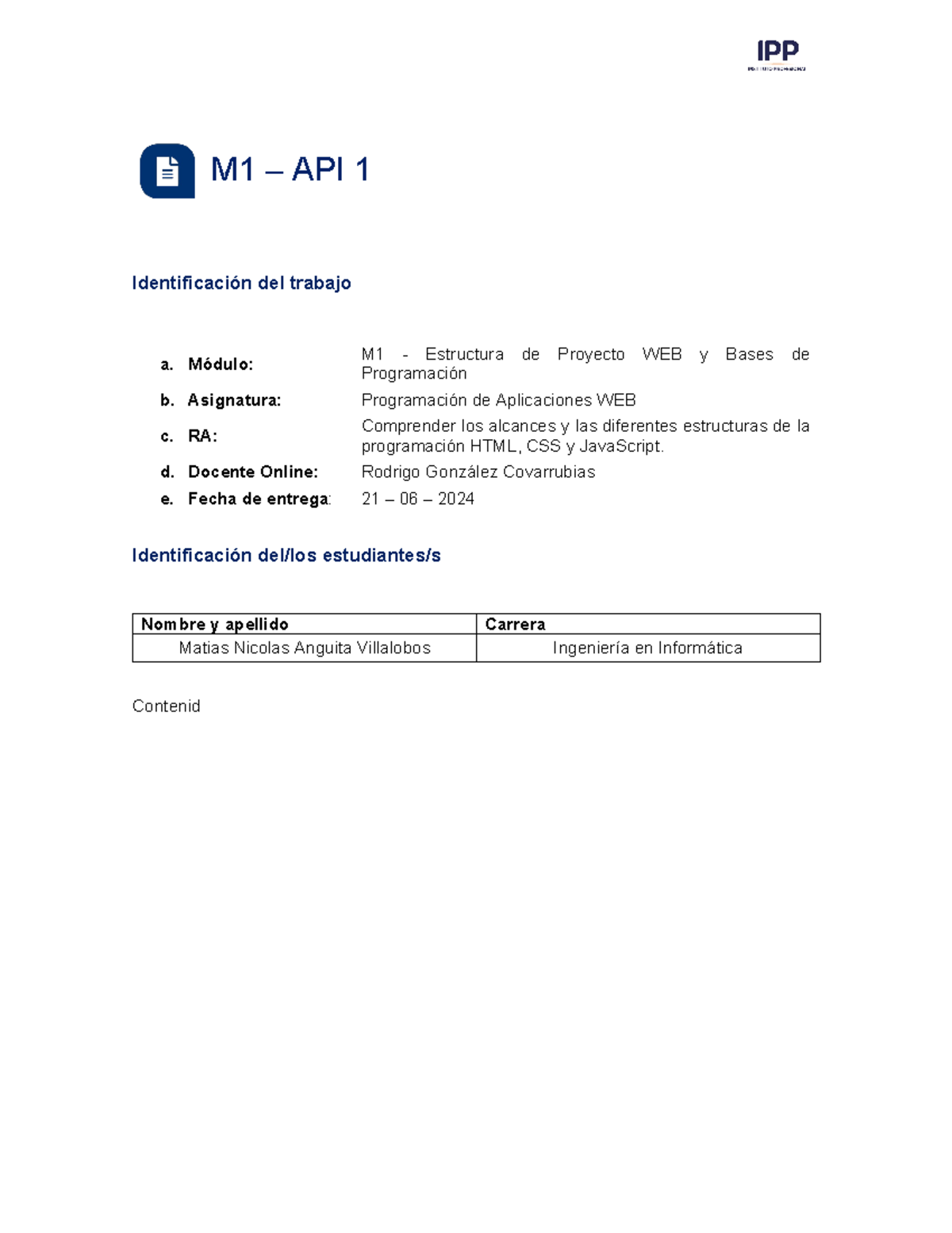API 1 Matias Anguita - Programación de Aplicaciones WEB - M1 – API 1 Identificación del trabajo ...