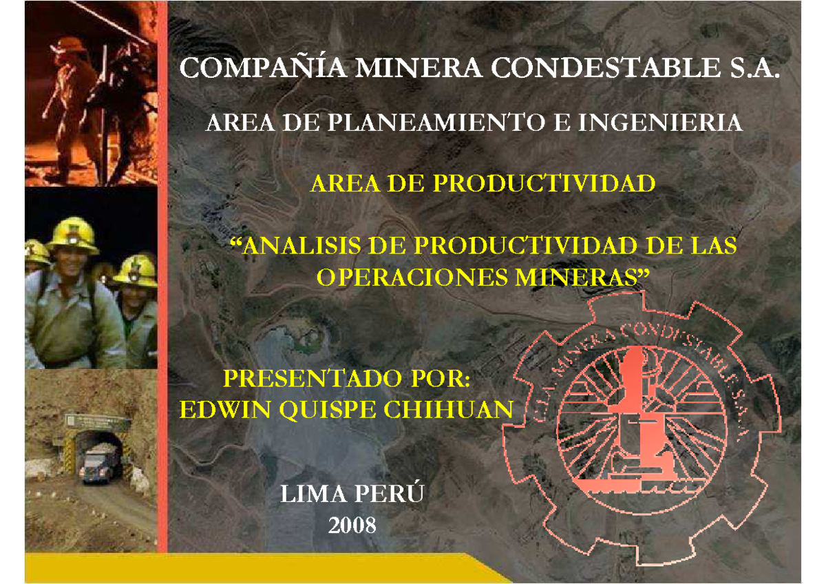 Presentación Planeamiento e Ingeniería CMC 2008 - COMPAÑÍA MINERA ...