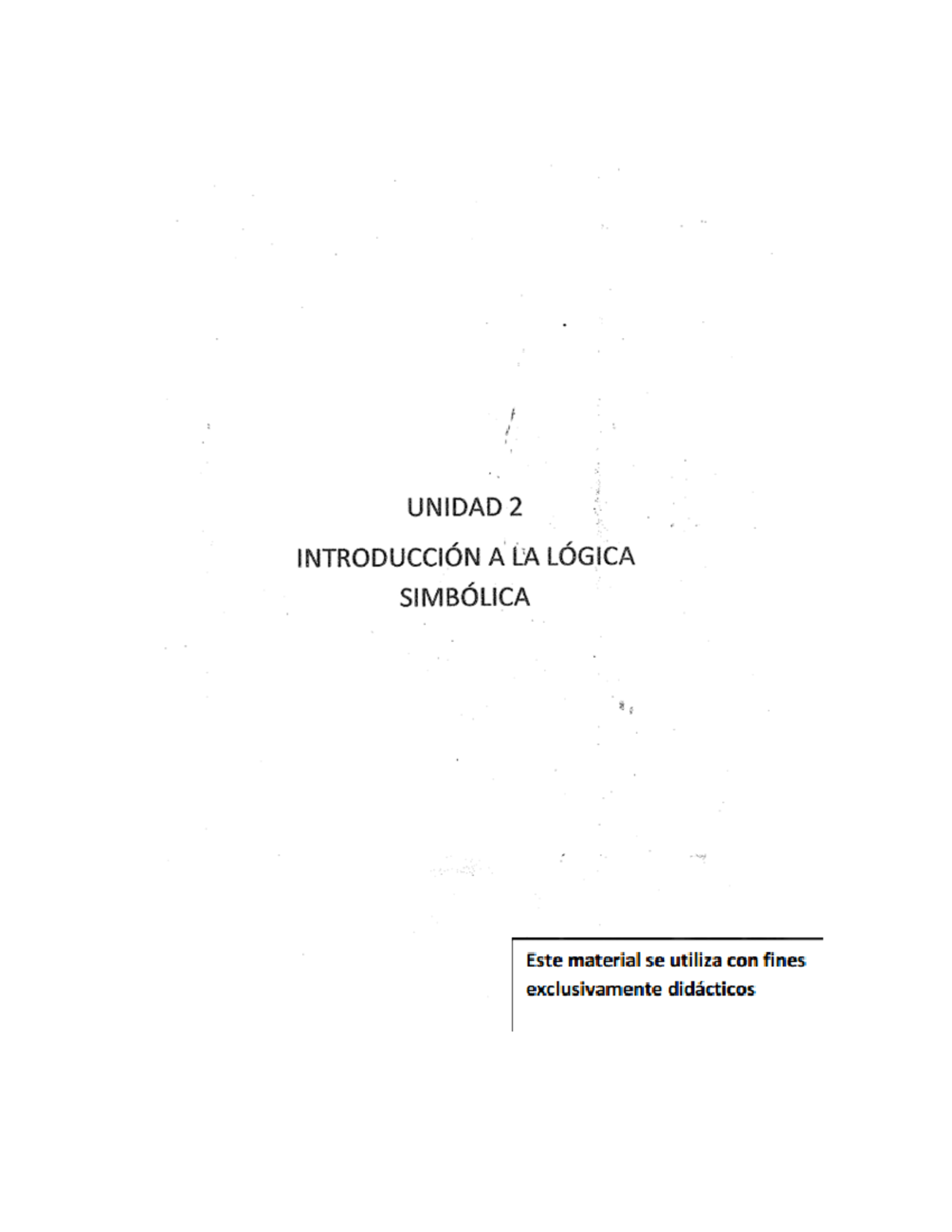 Unidad 2 - uni 2 - Lógica y metodología de las ciencias - Studocu