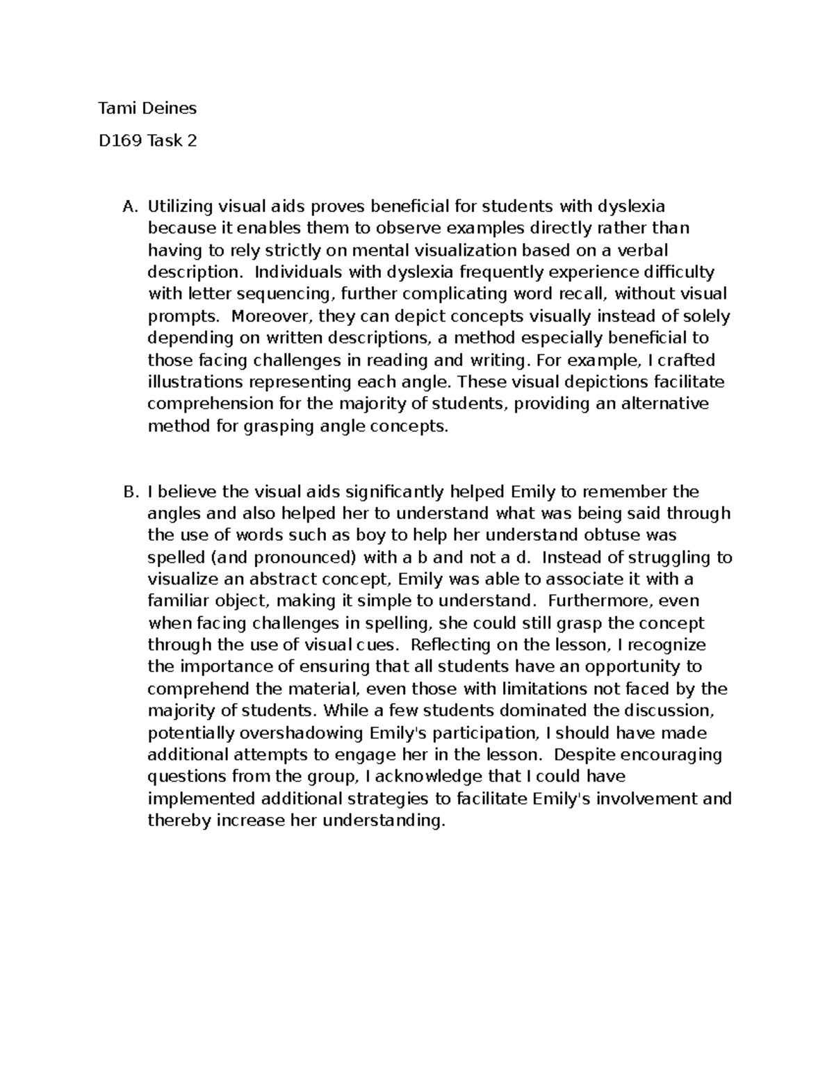 D169 Task2 - Passed - Tami Deines D169 Task 2 A. Utilizing visual aids ...