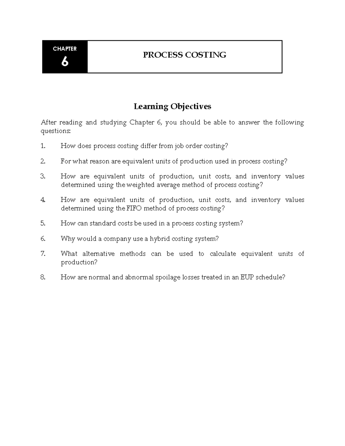 Ch06 Process Costing - Learning Objectives After reading and studying Chapter 6, you should be ...