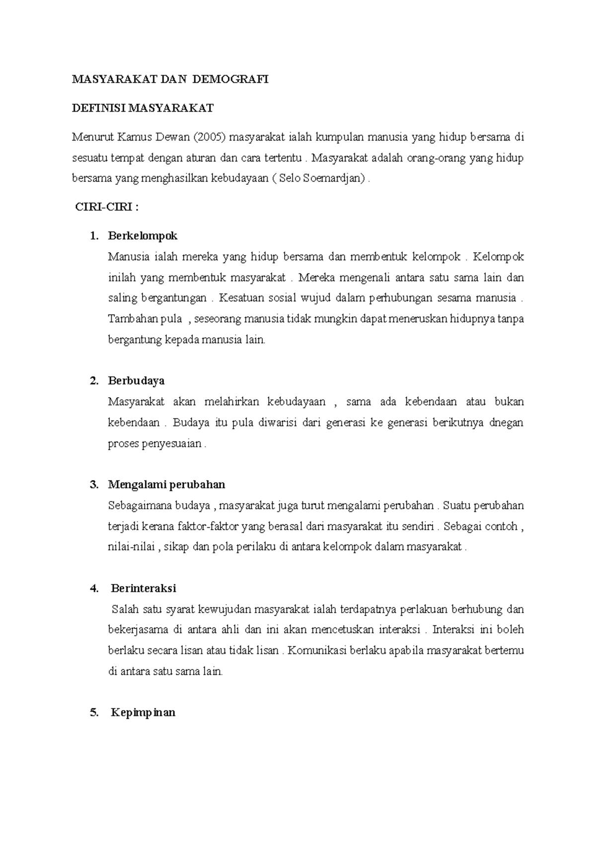 Ida assignment - MASYARAKAT DAN DEMOGRAFI DEFINISI MASYARAKAT Menurut ...