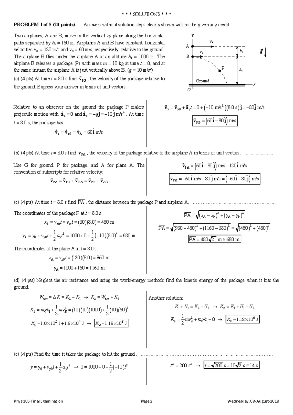2017 PHYS 105 SUMMER SCHOOL FINAL - PROBLEM 1 of 5 (20 points) Answers ...