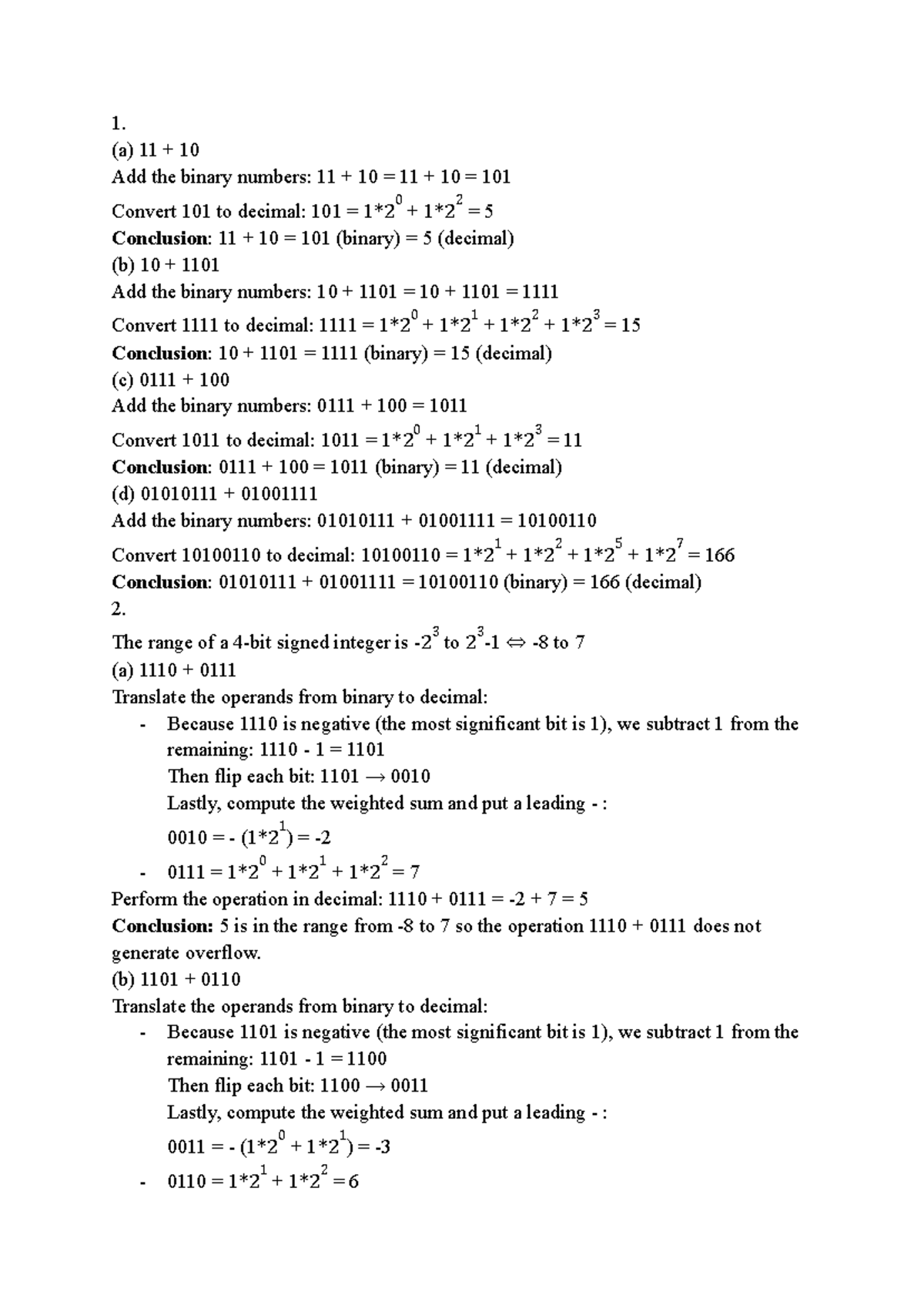 Assignment 1 - 1. Conclusion: 01010111 + 01001111 = 10100110 (binary) = 166 (decimal) Translate ...