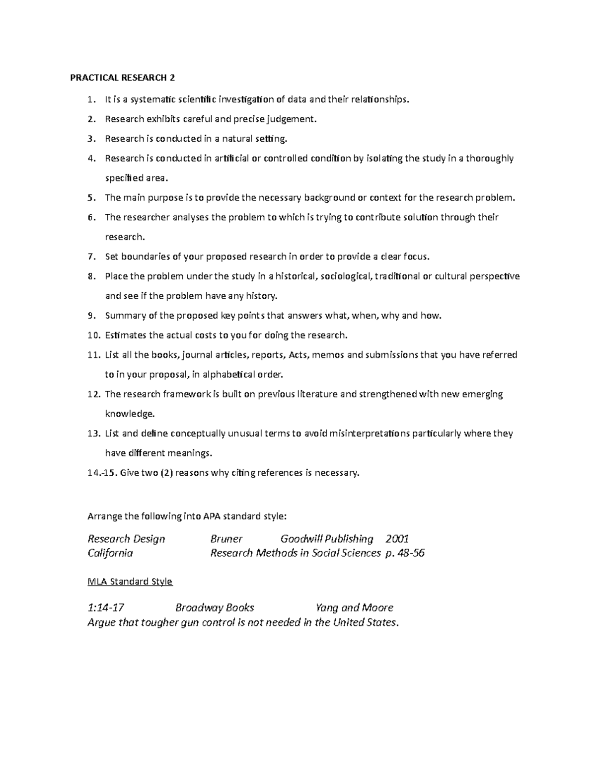 PR2 summative 1 - quantitative research - PRACTICAL RESEARCH 2 1. It is ...