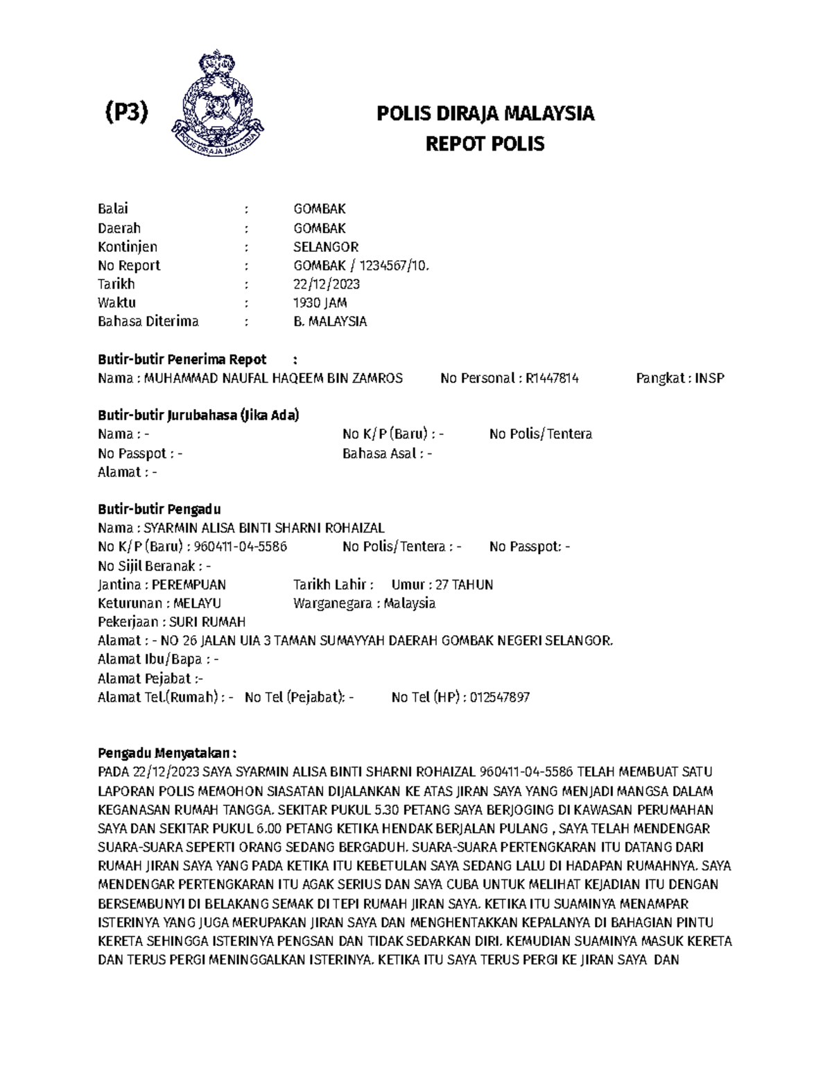 Police Report Exhibit - (P3) POLIS DIRAJA MALAYSIA REPOT POLIS Balai ...