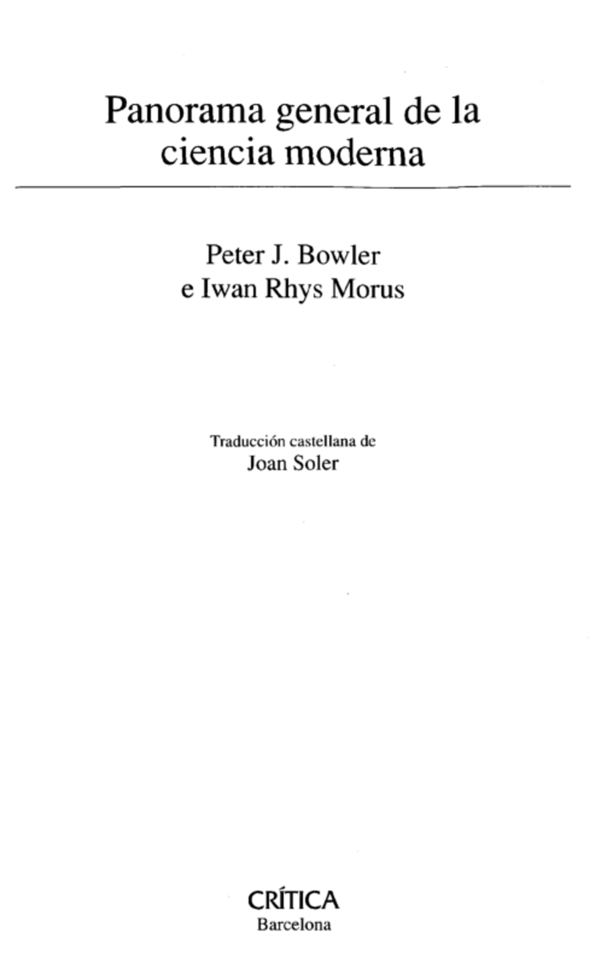 Bowler p rhys m i panorama general de la ciencia moderna - Panorama ...