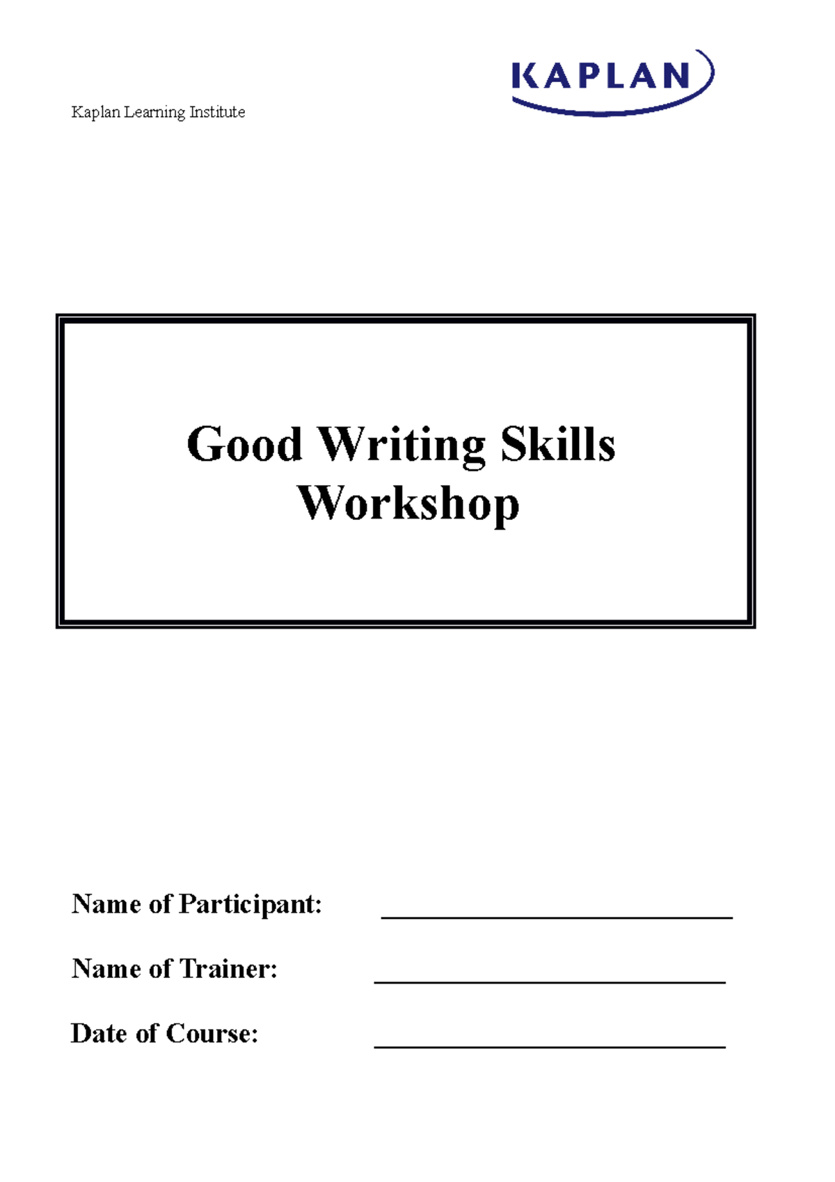 Good Writing Skills Handout and Essay - Good Writing Skills Workshop ...