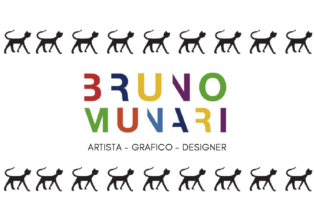 Bruno munari - ARTISTA - GRAFICO - DESIGNER I N D I C E I N T R O D U Z ...