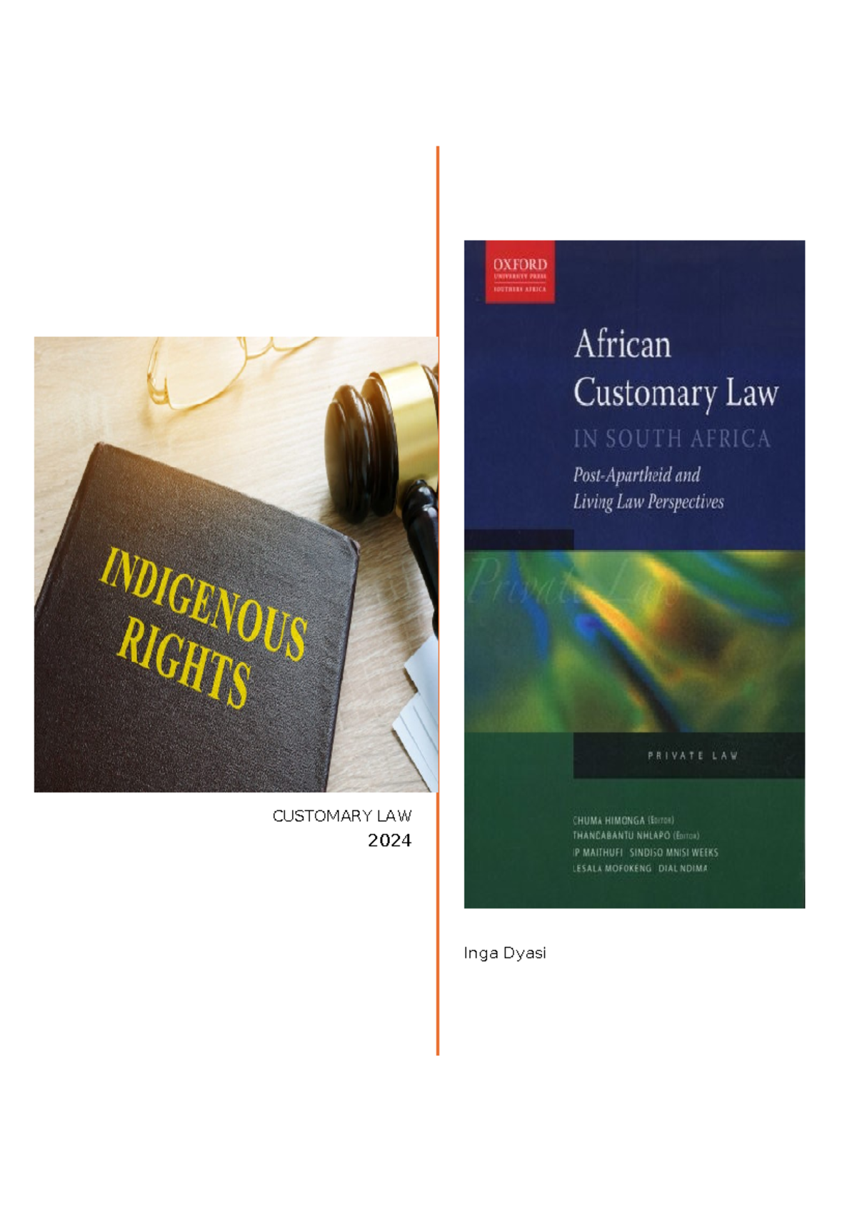 Customary Law Notes , Summaries, Cases - CUSTOMARY LAW 2024 Inga Dyasi ...