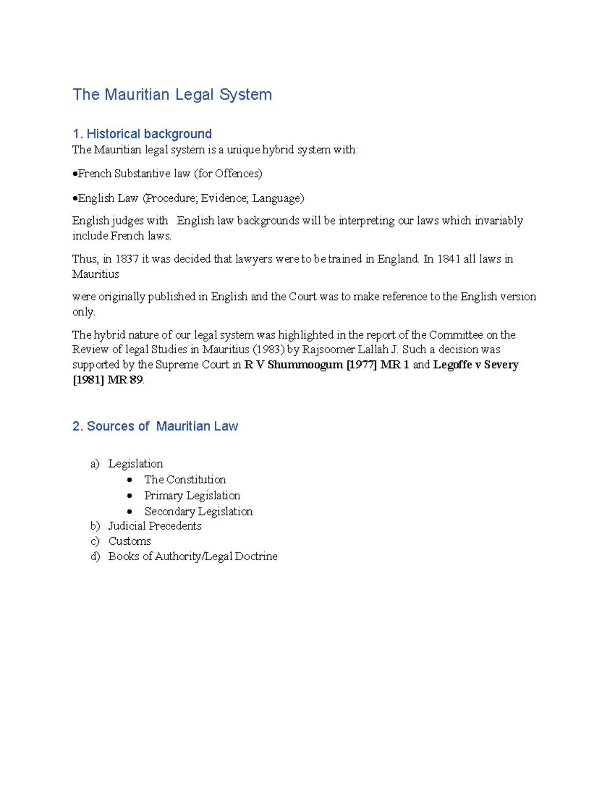Seki pna rol cav lire - The Mauritian Legal System 1. Historical ...