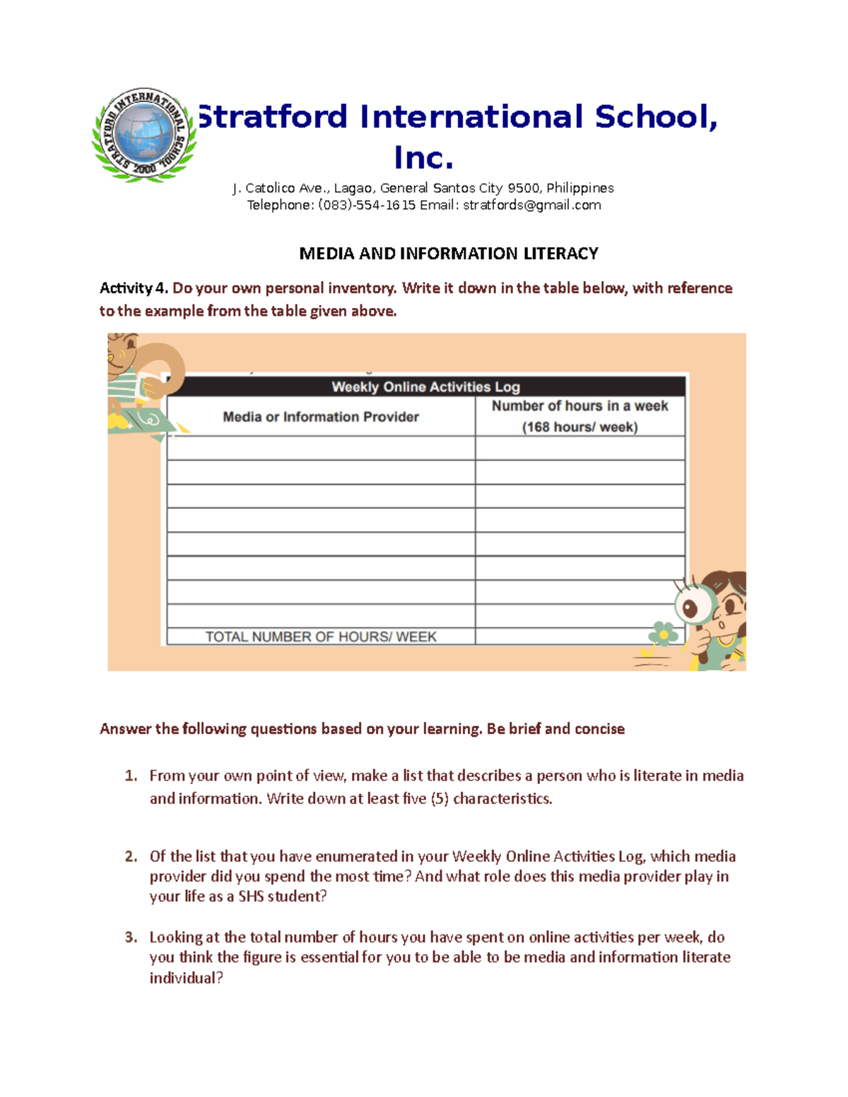 MIL Activity 4 - Stratford International School, Inc. J. Catolico Ave ...