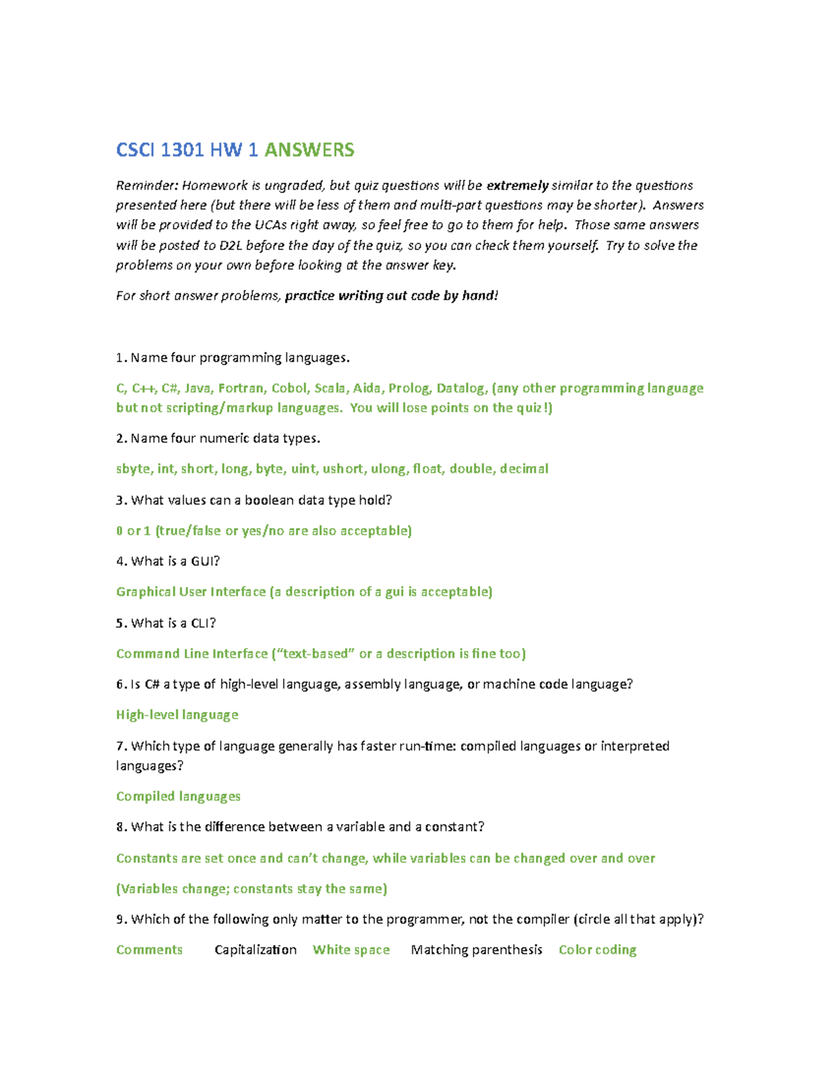 Hw1 answers - CSCI 1301 HW 1 ANSWERS Reminder: Homework is ungraded, but quiz questions will be ...