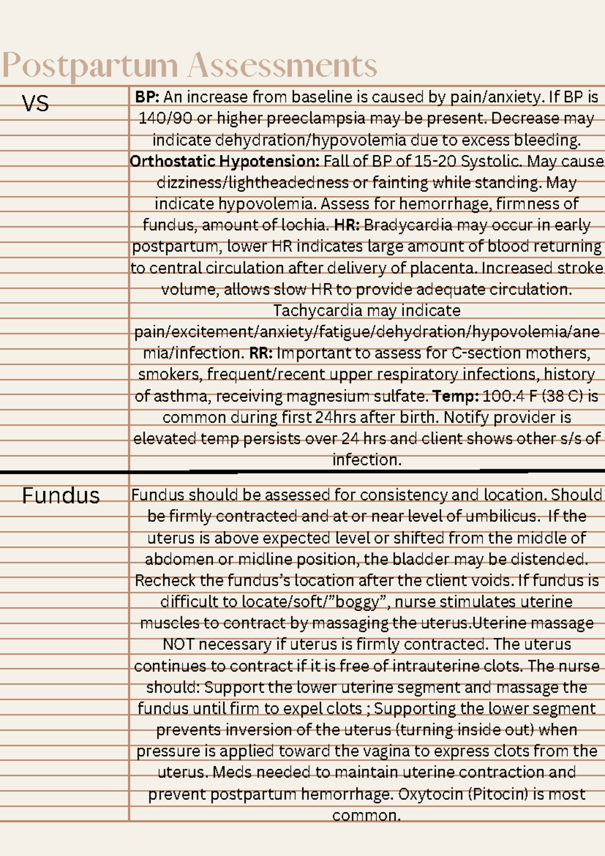 Postpartum Assessments - VS BP: An increase from baseline is caused by ...