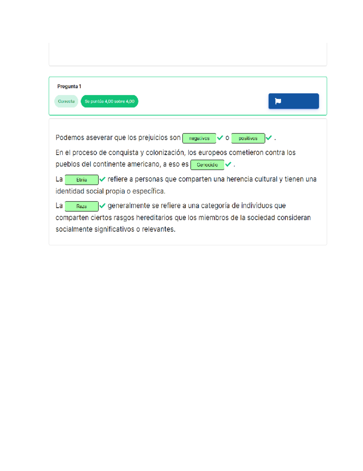 Actividad 5 de sociologia - Pregunta 1 Correcta Sepuntúa 4,00 sobre 4 ...