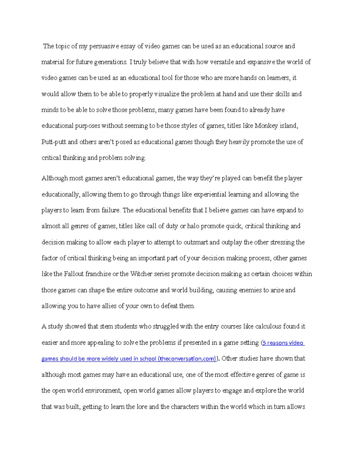 The topic of my persuasive essay of video games can be used as an ...