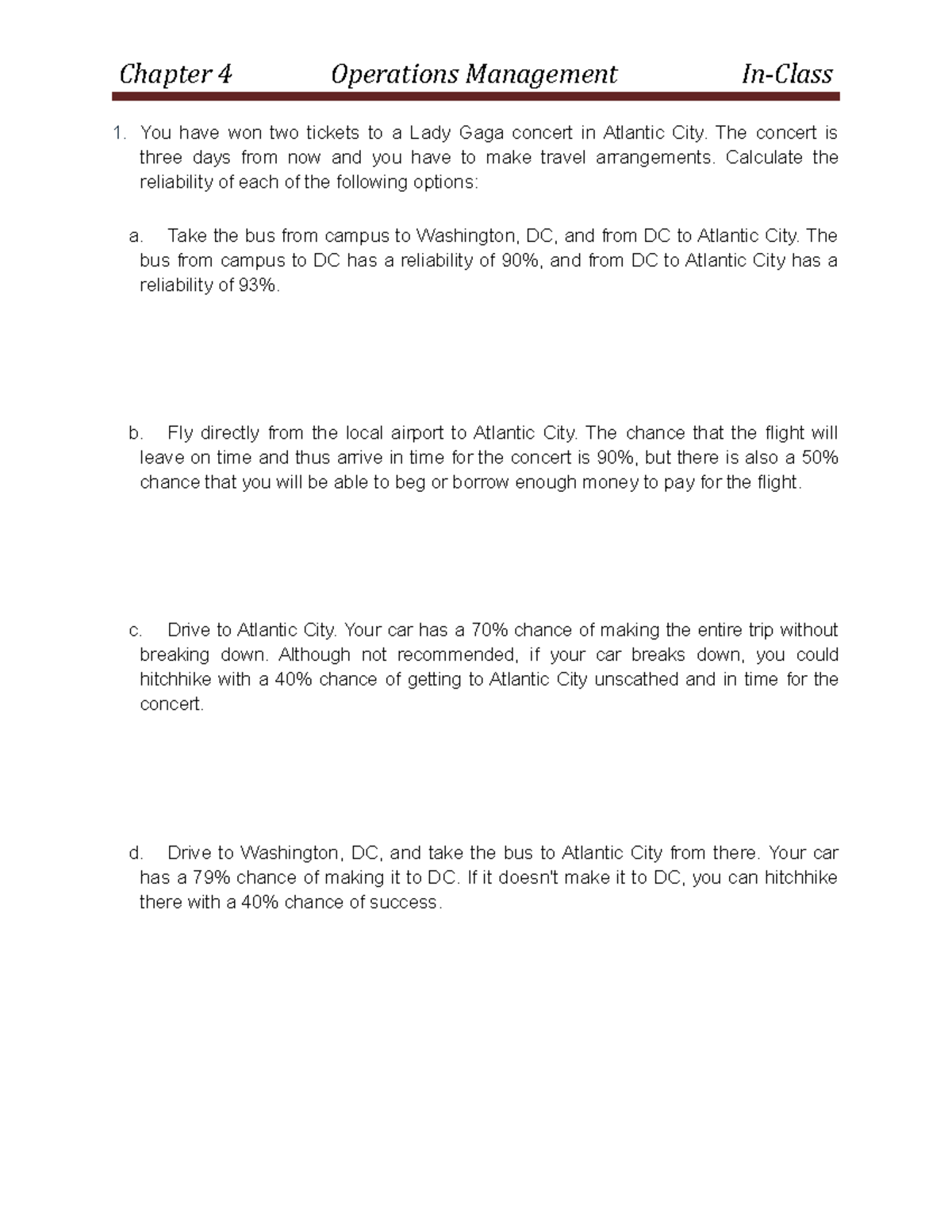 Chapter 4 Operations Management In Class Review - You have won two ...