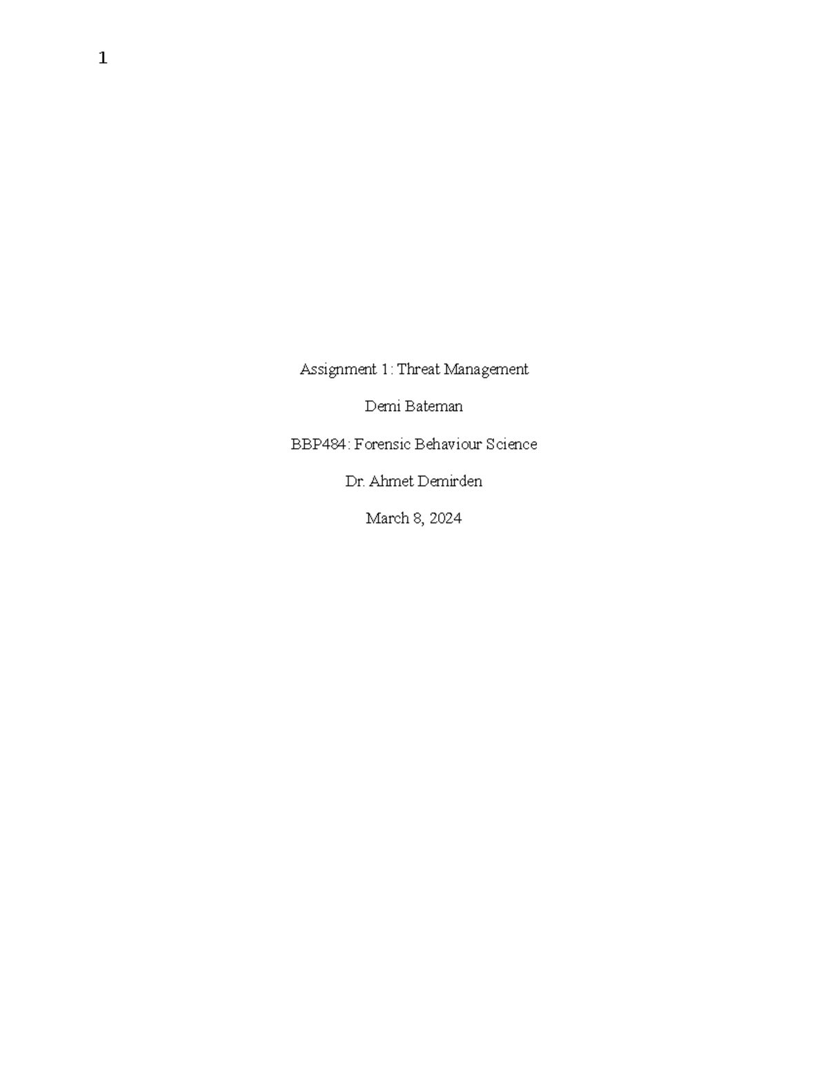 Assignment 1 - Threat Management - Assignment 1: Threat Management Demi Bateman BBP484: Forensic ...