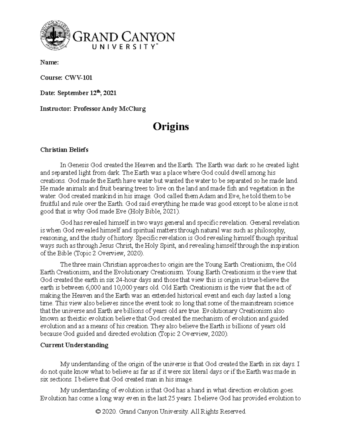 T2 Origins Essay - Name: Course: CWV- Date: September 12th, 2021 ...