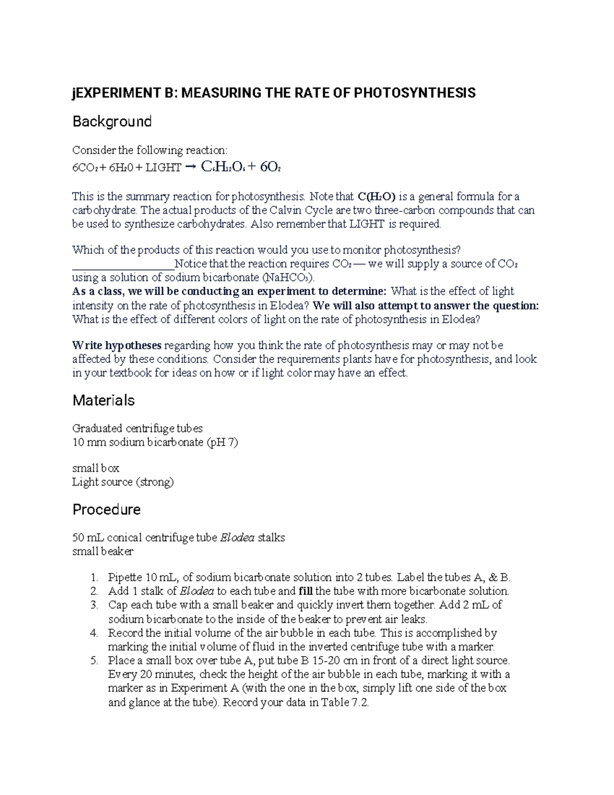 Bio Lab - Biol lab - jEXPERIMENT B: MEASURING THE RATE OF ...