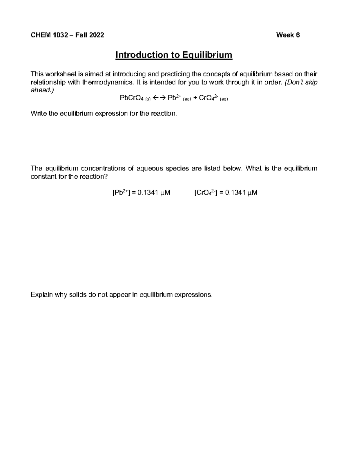Recitation Worksheet Week 6 - CHEM 1032 – Fall 2022 Week 6 Introduction to Equilibrium This ...