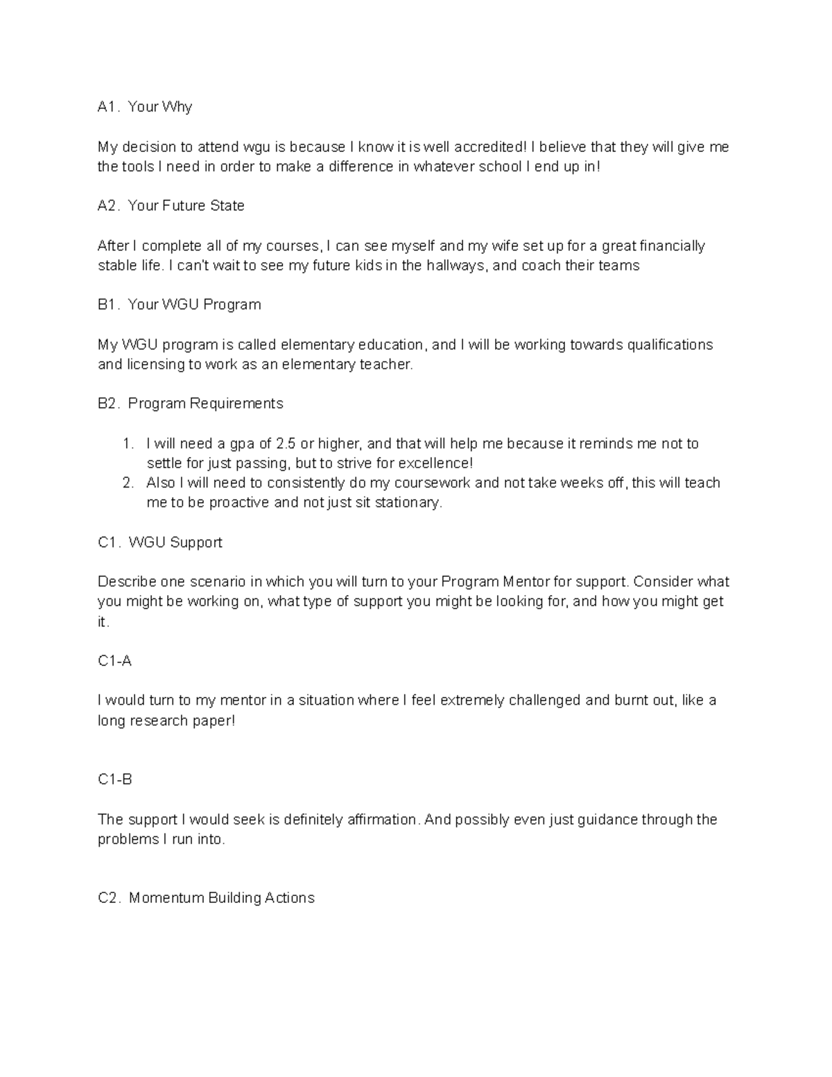 Wgu orientation - A1. Your Why My decision to attend wgu is because I ...