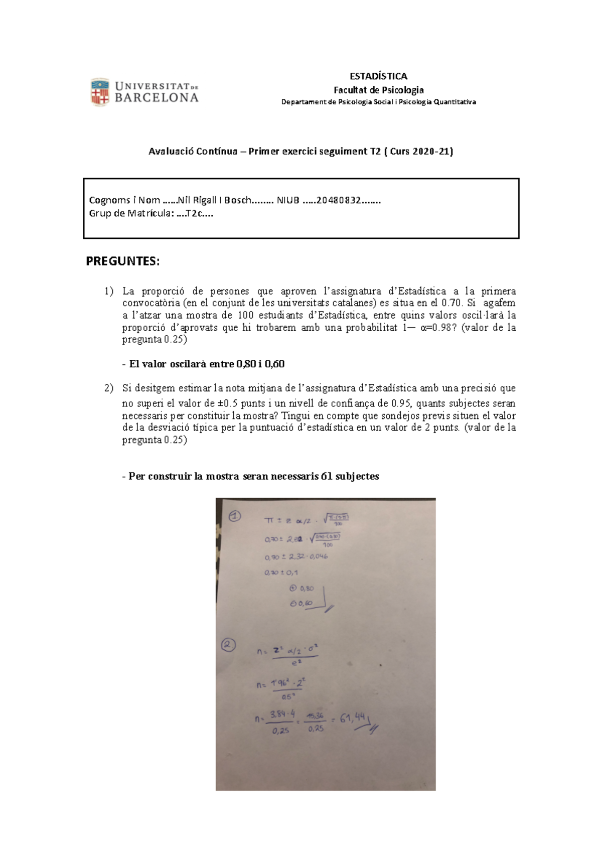 Primer exercici seguiment T2 Estad Ã­stica 2021 Avaluacio continua - ESTADÍSTICA Facultat de ...