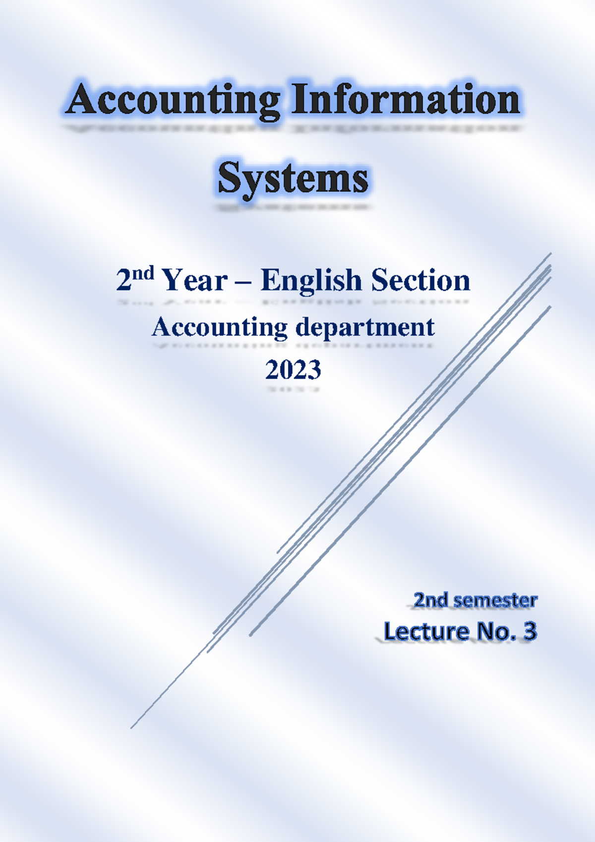 Lecture 3 - 2 nd Year – English Section Accounting department As we ...
