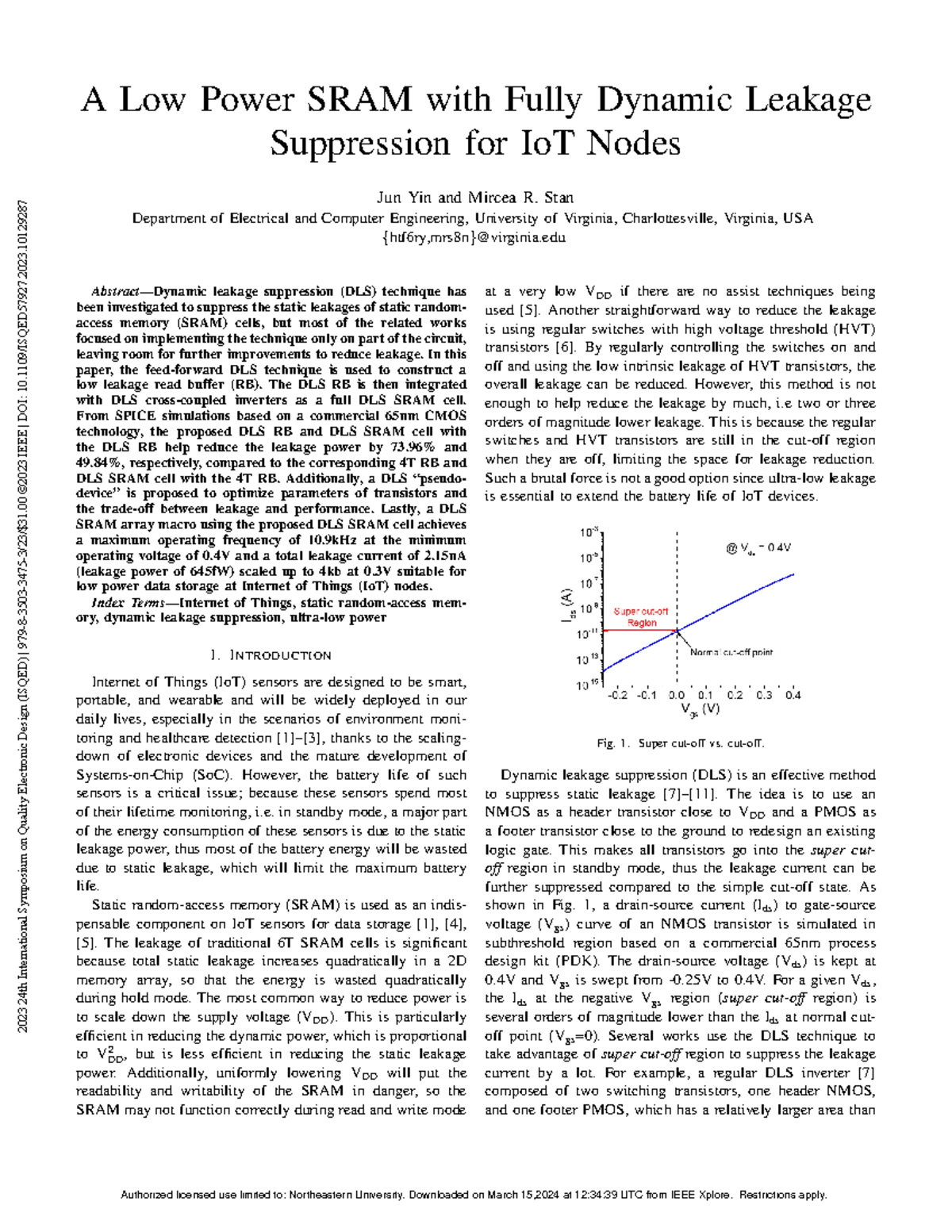 A Low Power SRAM with Fully Dynamic Leakage Suppression for Io T Nodes ...