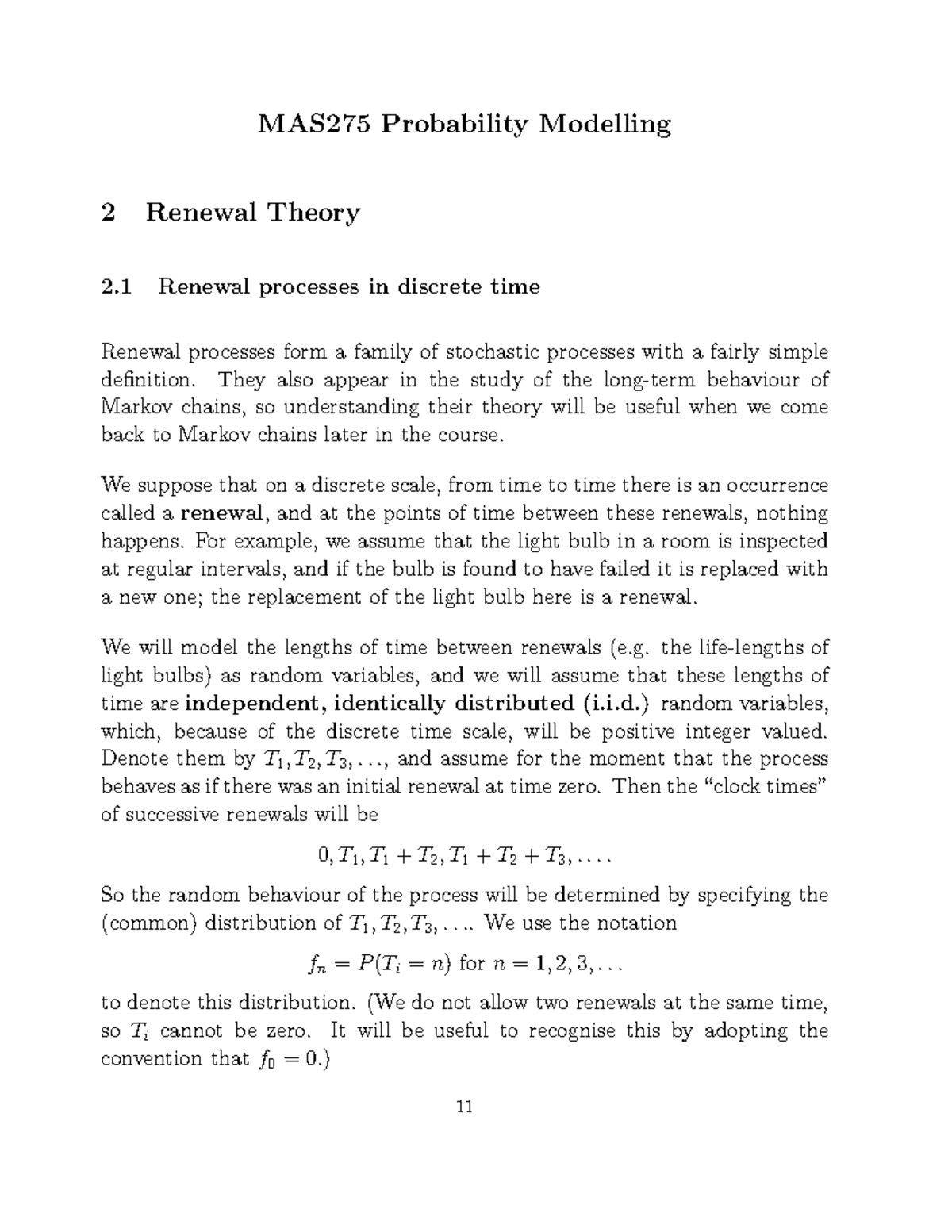 MAS 275 Probability Modelling Renewal Theory - They also appear in the ...