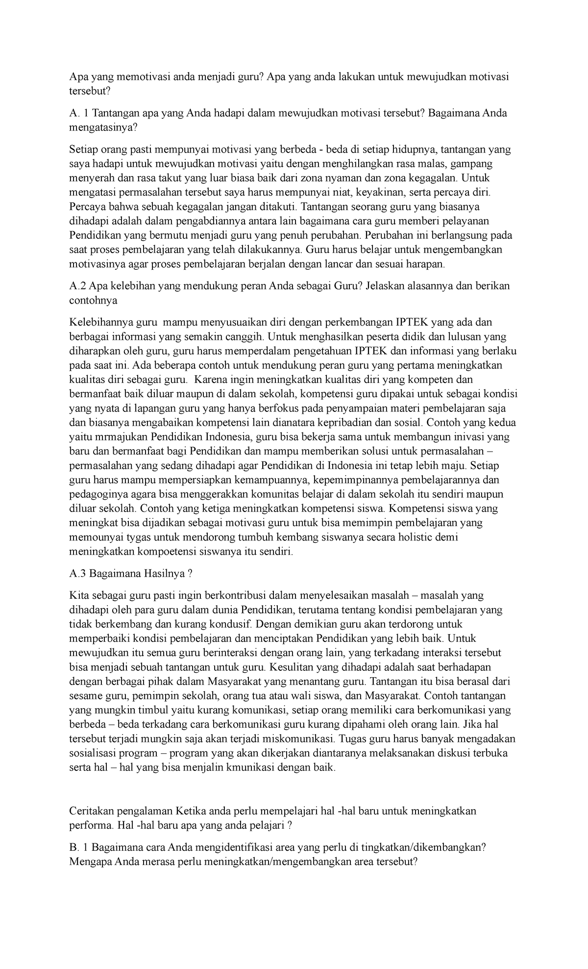 Essay ppg - buat latihan aja - Apa yang memotivasi anda menjadi guru ...