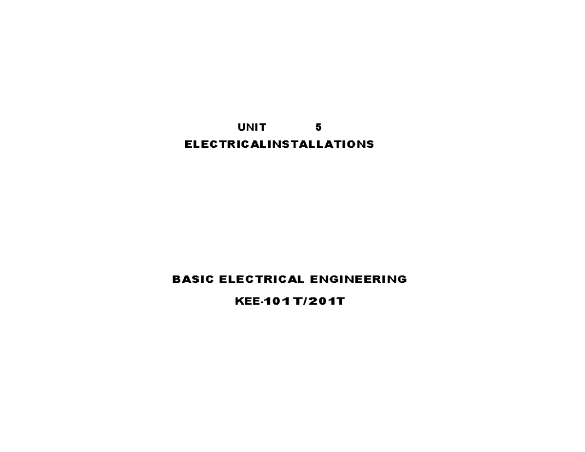 EE UNIT 5 Electrical Installations-converted (1) (1) - UNIT 5 ...