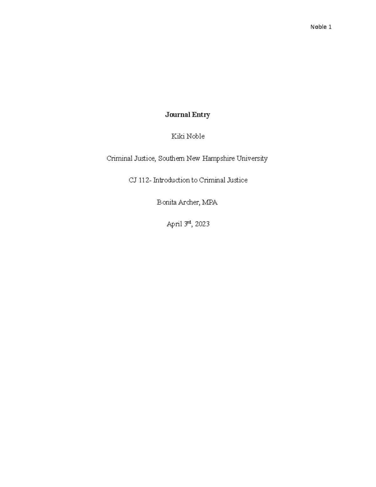 Module 5 - criminal justice - Noble 1 Journal Entry Kiki Noble Criminal ...