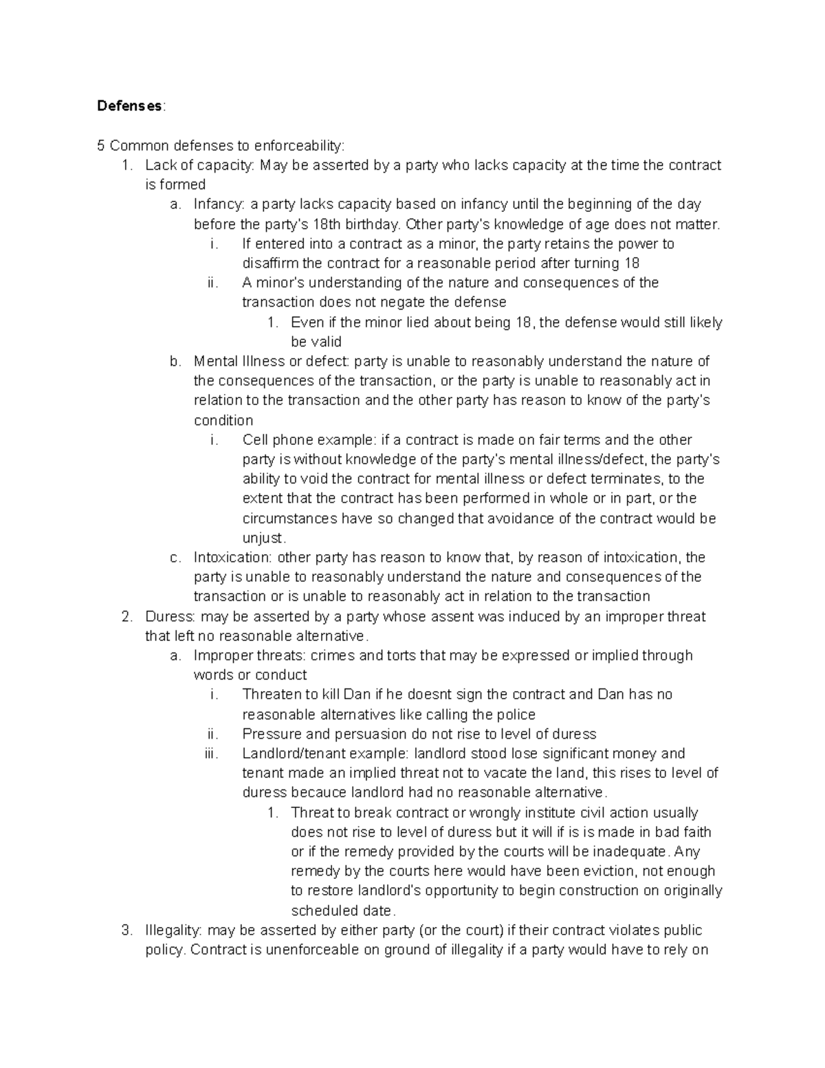 Contracts Quimbee - Defenses: 5 Common defenses to enforceability: 1. Lack of capacity: May be ...